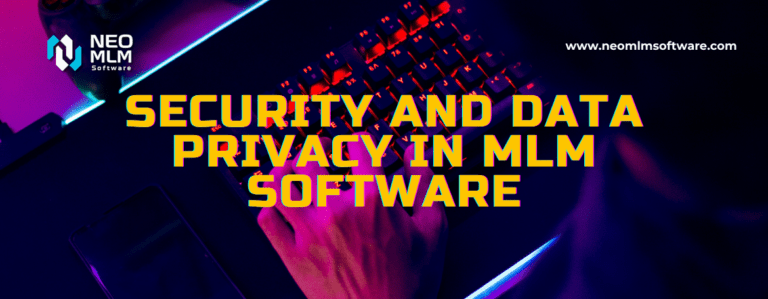 Security and Data Privacy in MLM Software
